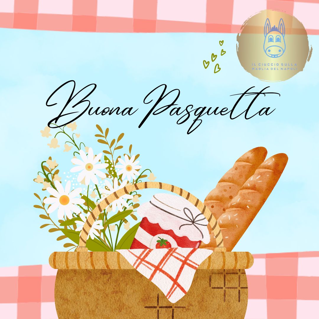 Buona Pasquetta – Il Ciuccio sulla Maglia del Napoli
